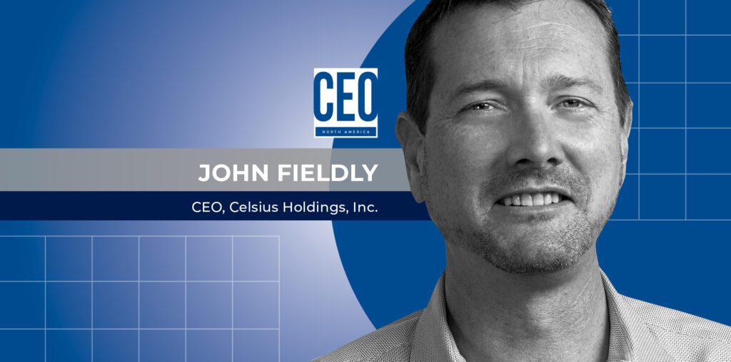 CEO John Fieldly is delivering a faster, higher, fitter Celsius - CEO ...